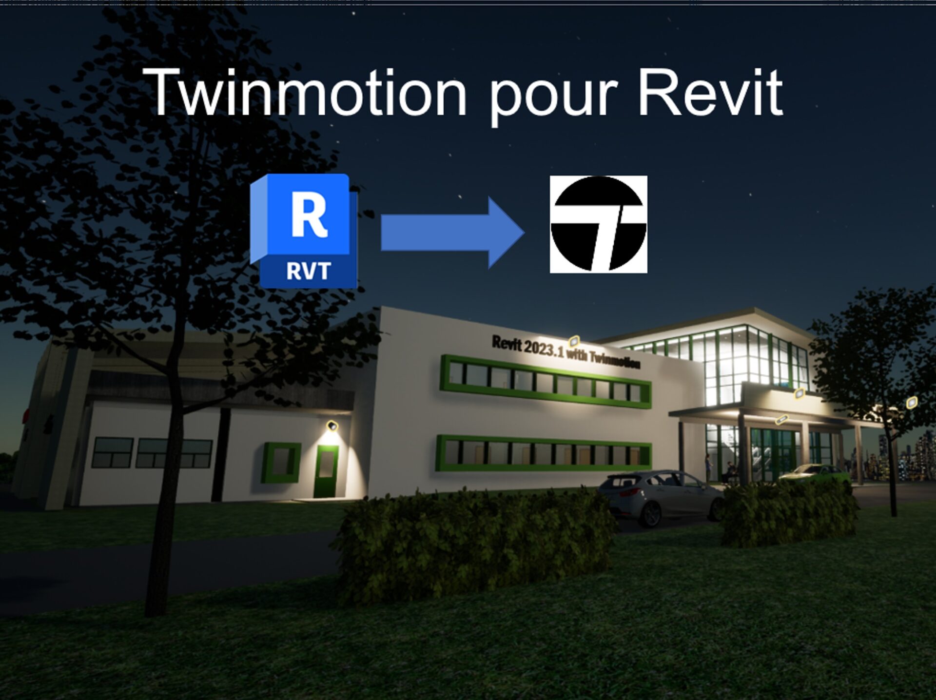 Village BIM - [Nouveauté] Le complément « Twinmotion for Revit
