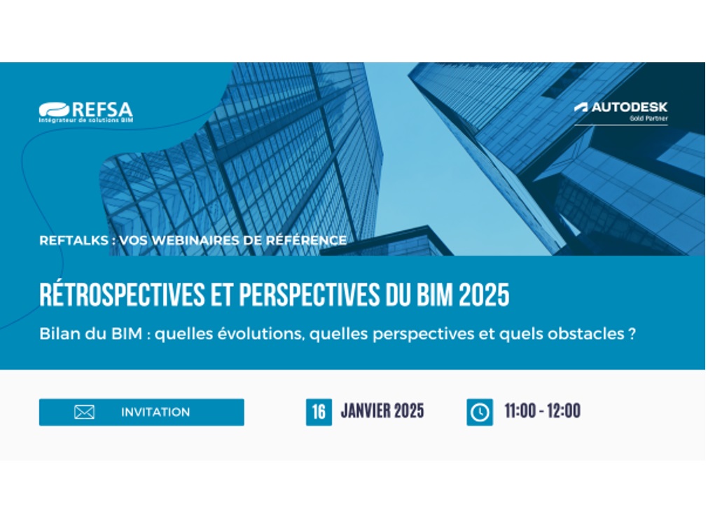 Village BIM - Rétrospectives et perspectives du BIM 2025 par la société REFSA